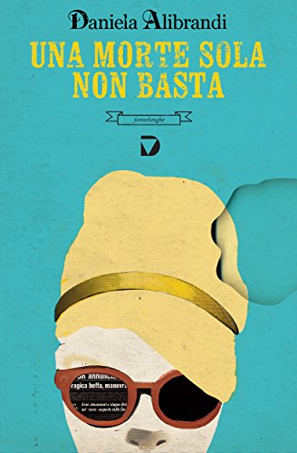 Daniela Alibrandi, i romanzi su tuttatoscanalibri | tuttatoscanalibri