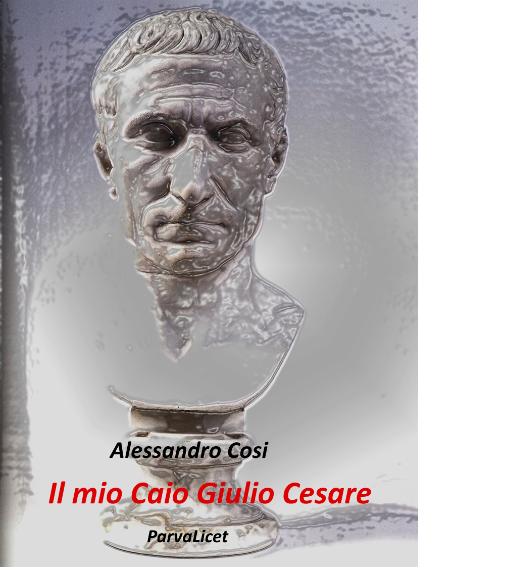 Alessandro Cosi “Il mio Caio Giulio Cesare”, presentazione | tuttatoscanalibri