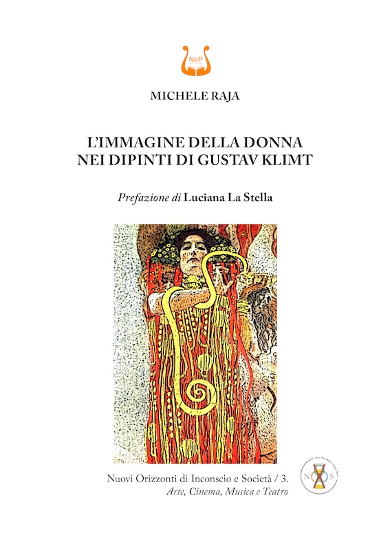 Michele Raja “L’immagine della donna nei dipinti di Gustav Klimt”, NeP ...